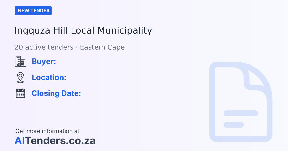 Ingquza Hill Local Municipality Tenders & Procurement Profile | AITenders